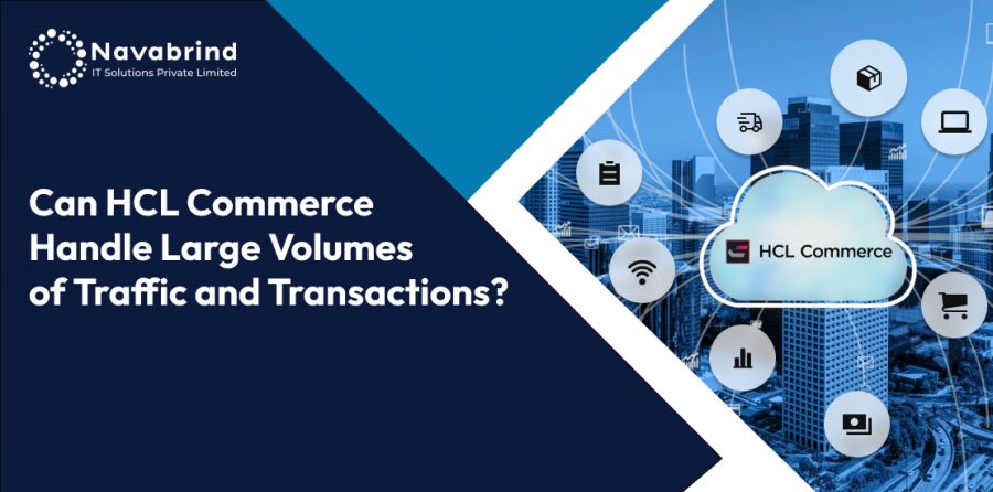 Why HCL Commerce Excels in High-Traffic E-Commerce