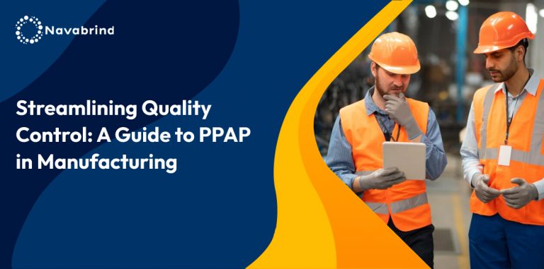 Streamlining Quality Control: Guide to PPAP in Manufacturing