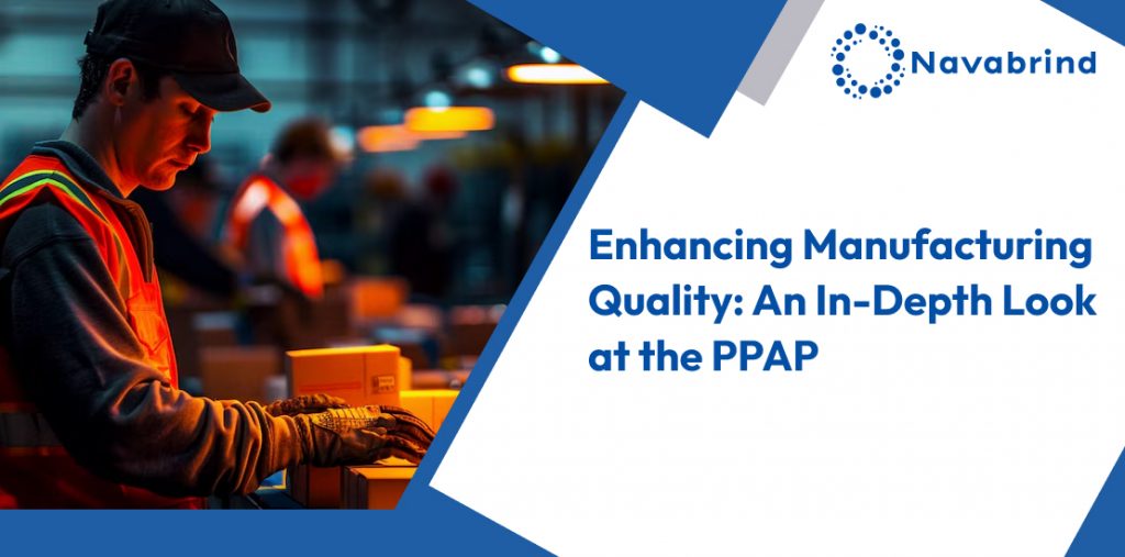 An In-Depth Guide to the Production Part Approval Process