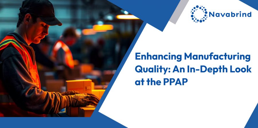 An In-Depth Guide to the Production Part Approval Process